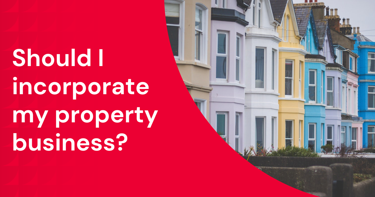 Should I incorporate my property business? | What to consider